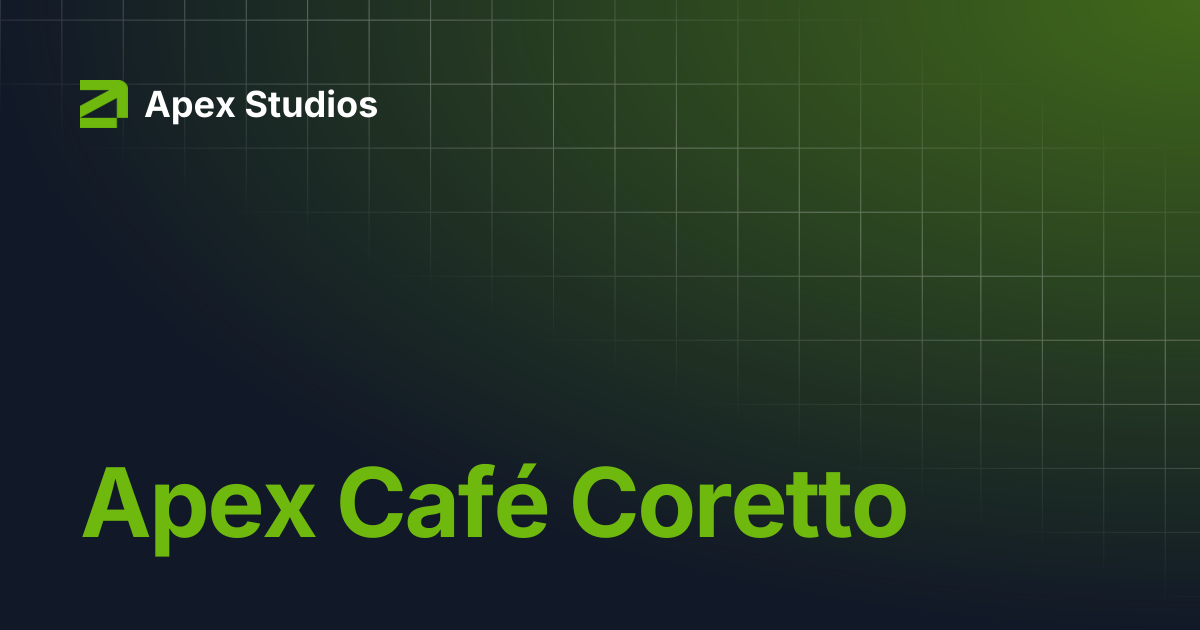 Apex Café Coretto | Apex Studios