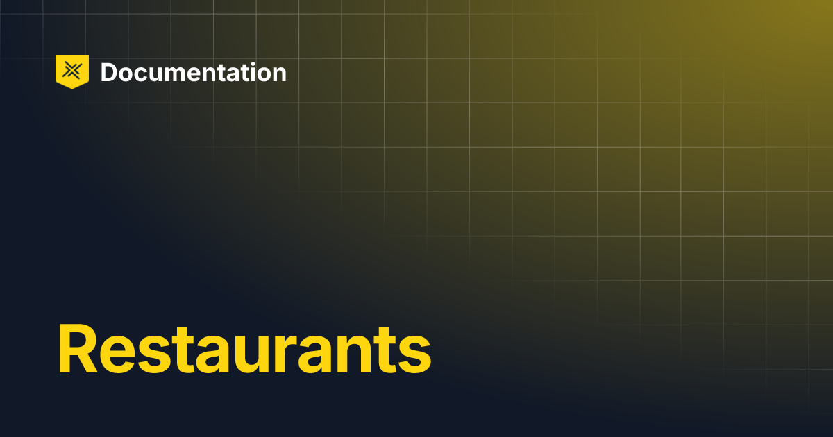 Restaurants | Documentation