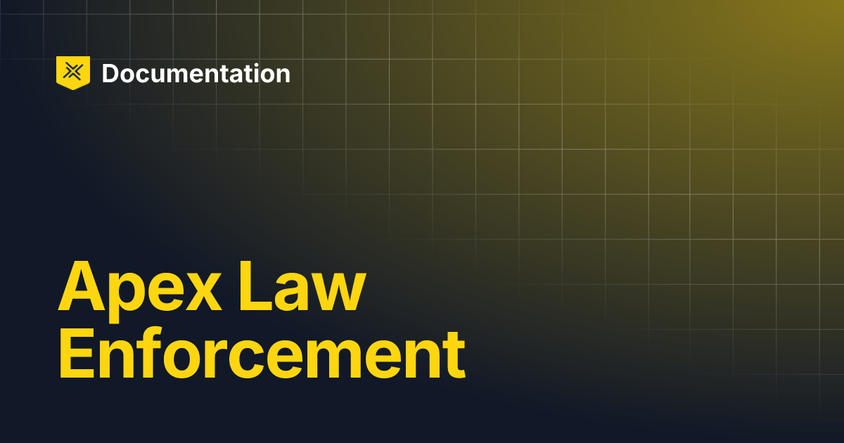 Apex Law Enforcement | Documentation