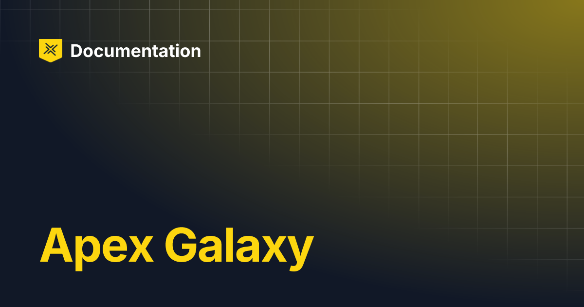 Apex Galaxy | Documentation