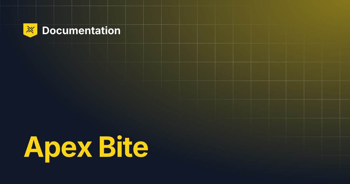 Apex Bite | Documentation