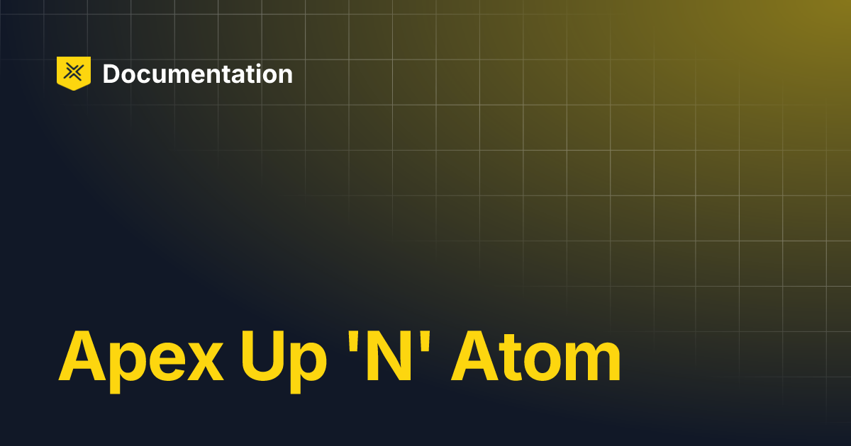 Apex Up 'N' Atom | Documentation